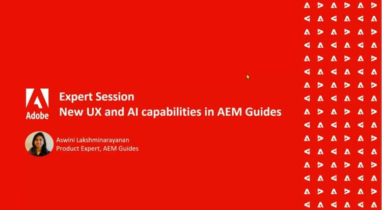 Neue UX- und AI-Funktionen in AEM Guides | Adobe Experience Manager