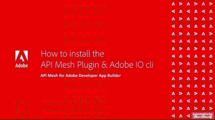 Erste Schritte mit API-Mesh mit Adobe App Builder und Adobe Commerce | Adobe Commerce
