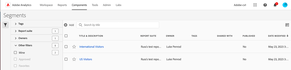 Manage segments (Segment Manager) | Adobe Analytics