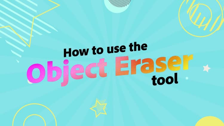 How to Use the Object Eraser Tool | Adobe Creative Cloud