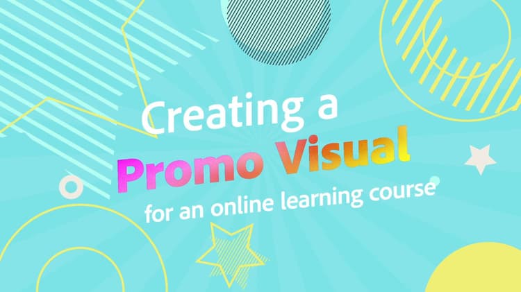 Creating a Promo Visual for an Online Learning Course | Adobe Creative ...