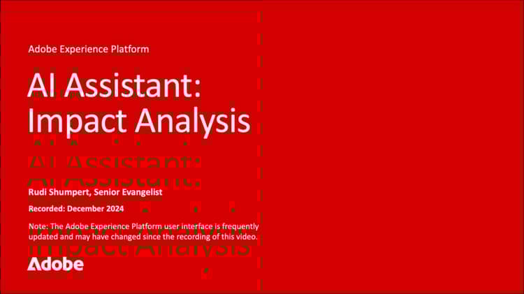 Impact analysis with AI Assistant | Adobe Experience Platform