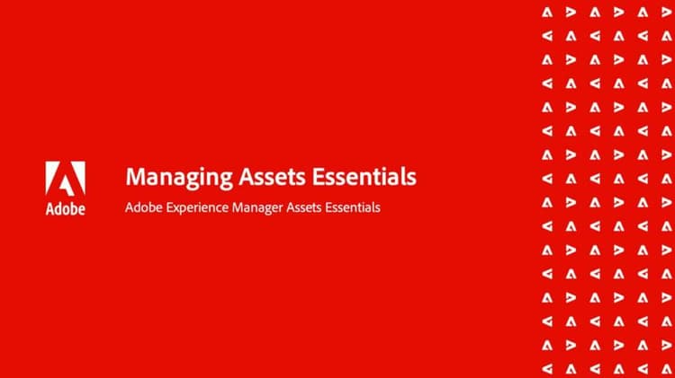 Get Started with AEM Assets Essentials | Adobe Experience Manager