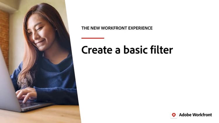 Basic reporting | Adobe Workfront