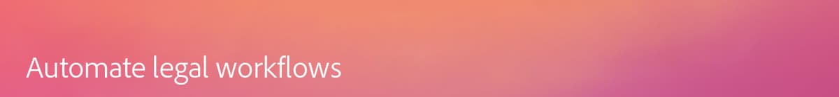 Automatizar flujos de trabajo legales | Adobe Acrobat Services