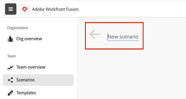 Flujo de trabajo para crear un escenario | Adobe Workfront
