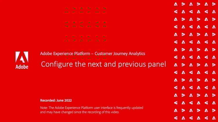 Configurer le panneau de l’élément suivant et précédent | Adobe Customer Journey Analytics