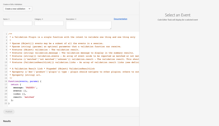 Vue de l’éditeur de validation | Adobe Experience Platform