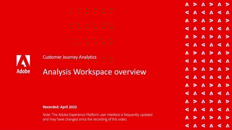 Analysis Workspace の概要 | Adobe Customer Journey Analytics