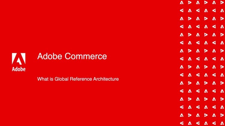 Kom igång med Adobe Commerce och Global Reference Architecture | Adobe ...