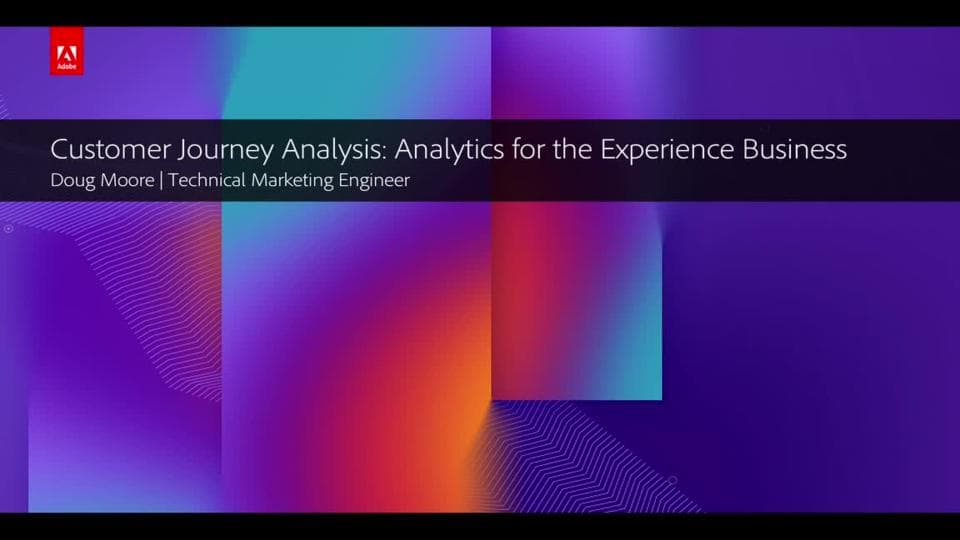 Customer Journey Analytics 基础概念入门 | Adobe Customer Journey Analytics