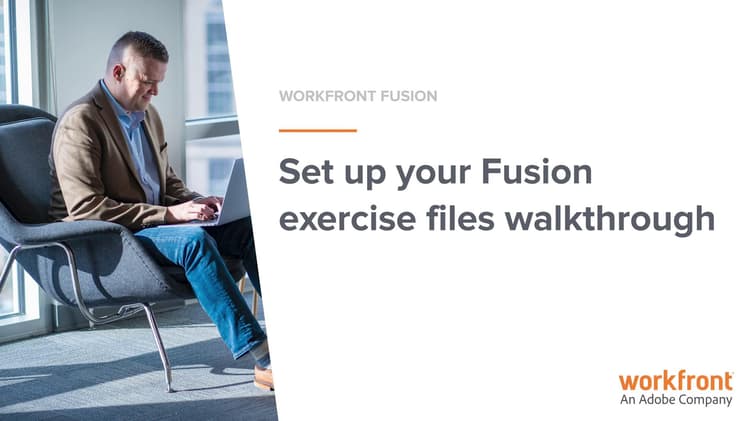 設定 Workfront Fusion 練習檔案 | Adobe Workfront